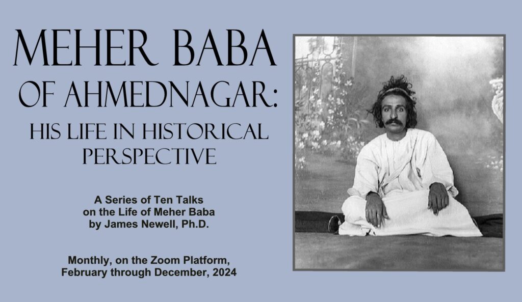 Meher Baba of Ahmednagar: His Life in Historical Perspective - Meher ...